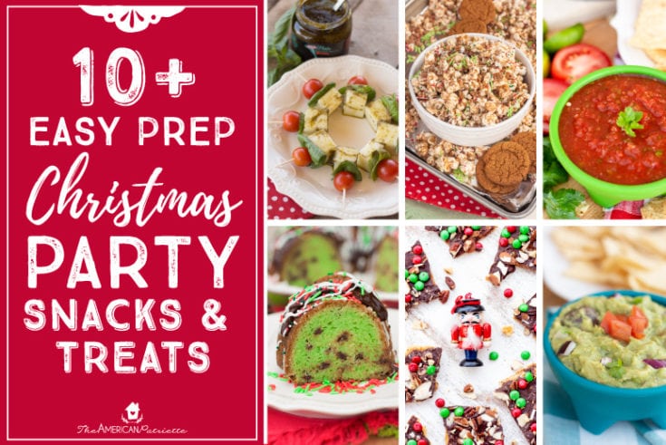 Easy Prep Christmas Party Snacks & Treats (Day 5: Home for the Holidays ...