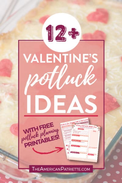 Fun Valentine's Potluck Theme Ideas + free potluck printables! - The ...