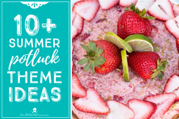 Summer Potluck Theme Ideas + free potluck printables! - The American ...